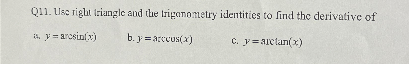 Solved Q11. ﻿Use right triangle and the trigonometry | Chegg.com