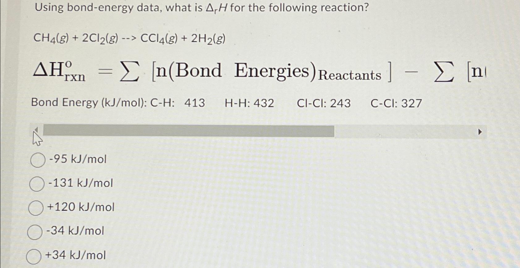 Solved Using bond-energy data, what is ΔrH ﻿for the | Chegg.com