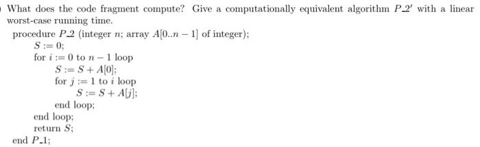 Solved Include The Worst Case Running Time For Each Line And