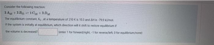 Solved Consider the following reaction 3A +3 B 1C3D) The | Chegg.com