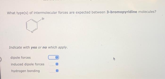 Solved What type(s) of intermolecular forces are expected | Chegg.com