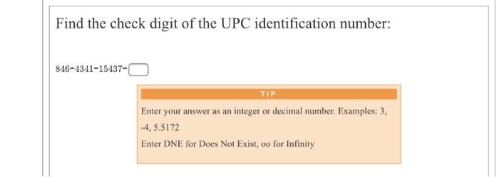 Solved Find the check digit of the UPC identification | Chegg.com