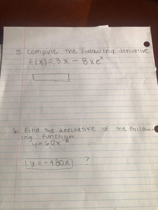 Solved 5. compute the following derivative f(x)= 3 X 8 xex | Chegg.com