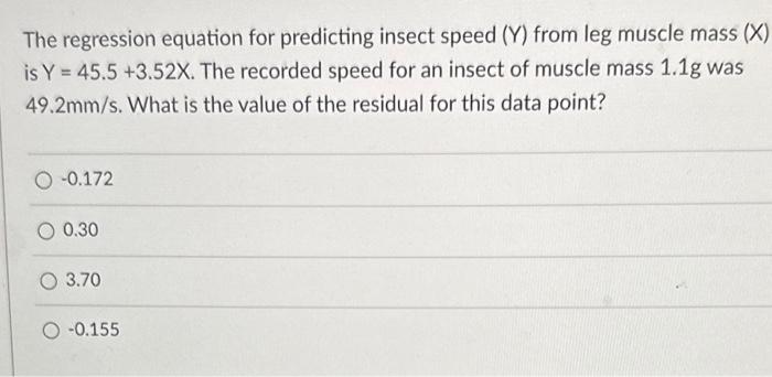 Solved The regression equation for predicting insect speed | Chegg.com