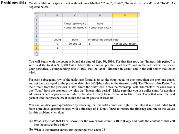 Solved Problem #4: Create a table on a spreadsheet with | Chegg.com