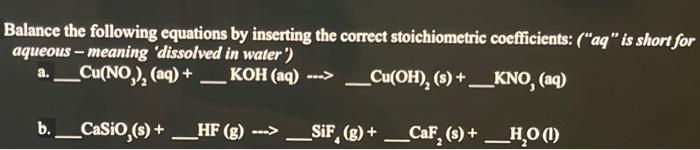 Solved Balance the following equations by inserting the | Chegg.com