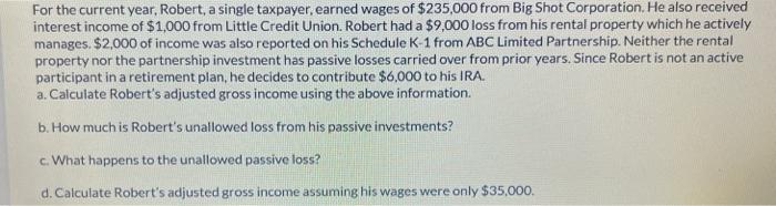 Solved For the current year, Robert, a single taxpayer, | Chegg.com