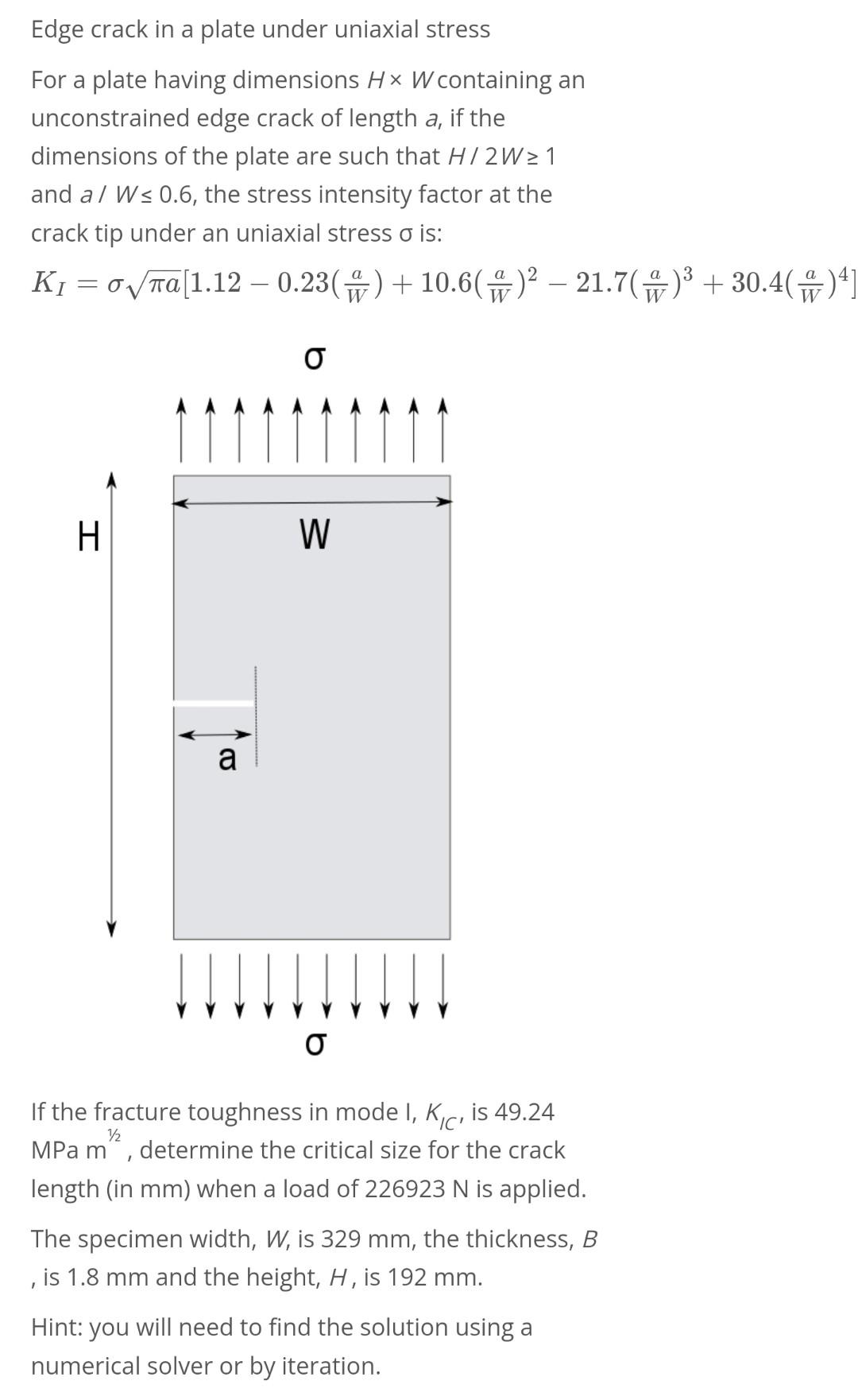 Solved Edge crack in a plate under uniaxial stress For a | Chegg.com