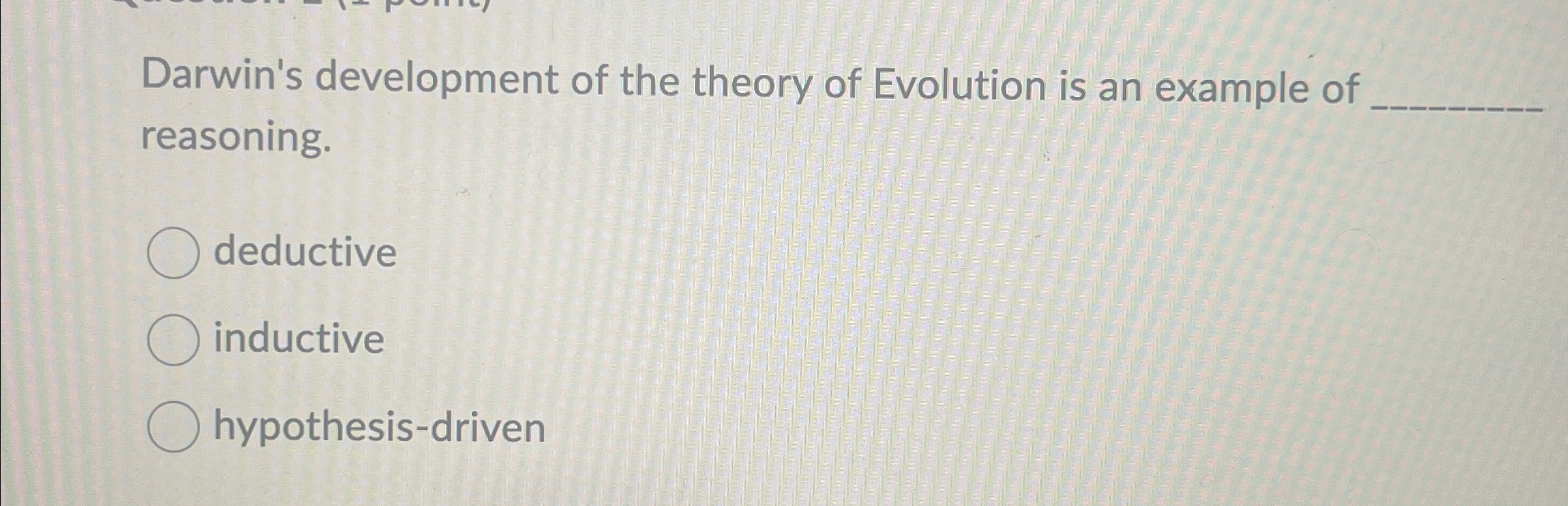 Solved Darwin's development of the theory of Evolution is an | Chegg.com