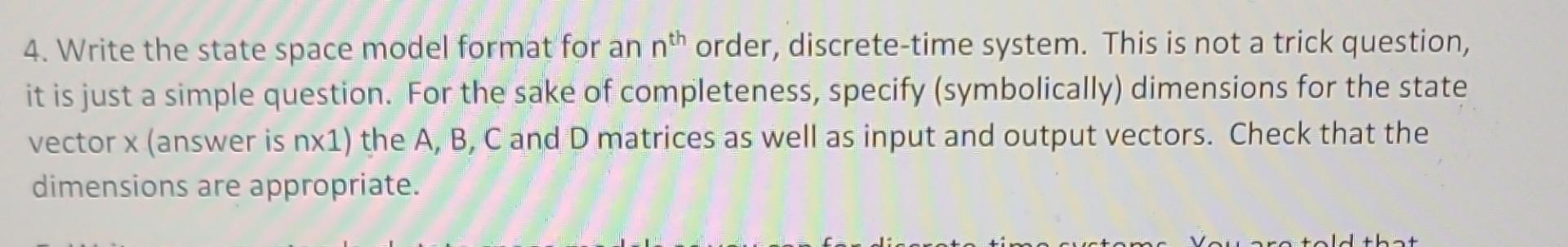 Solved 4. Write the state space model format for an nth | Chegg.com