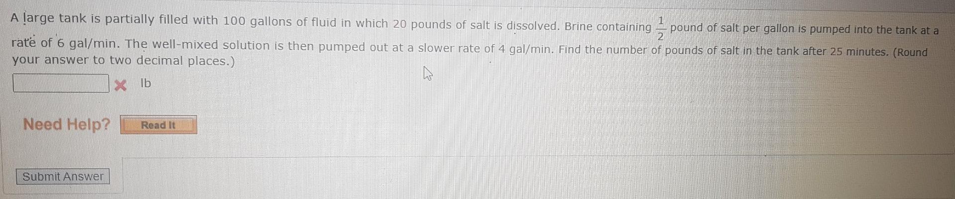 Solved A large tank is partially filled with 100 gallons of | Chegg.com
