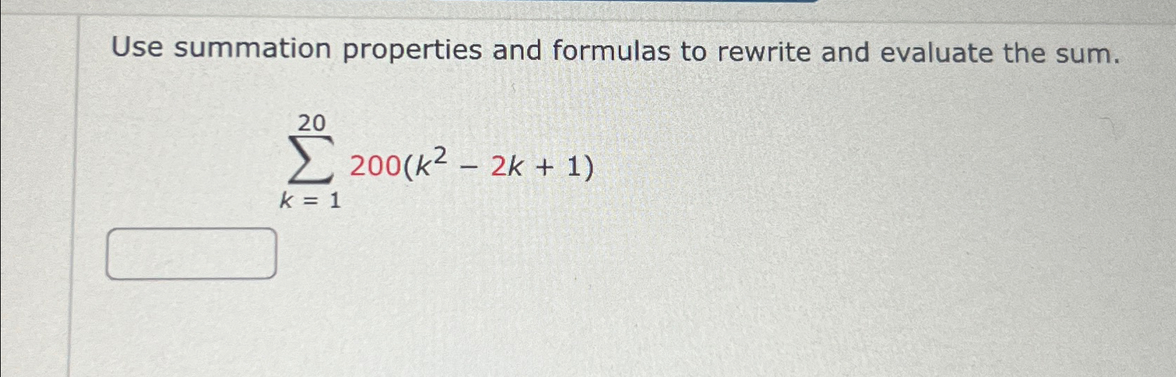 Solved Use summation properties and formulas to rewrite and | Chegg.com