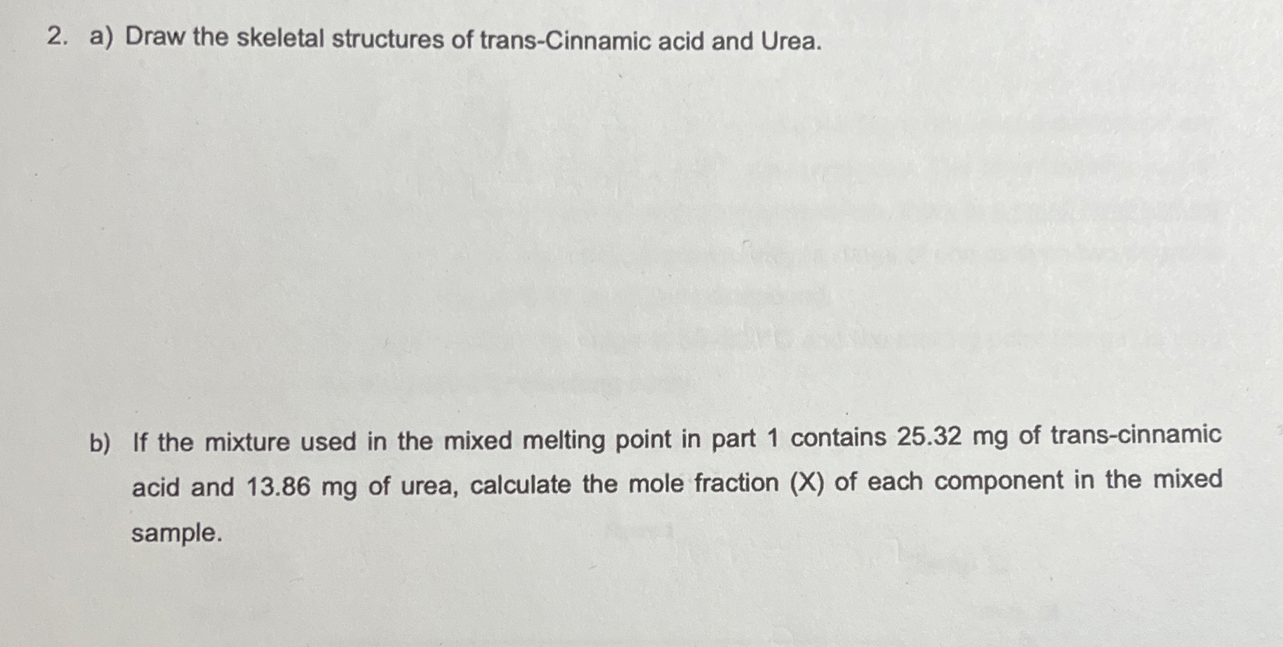 Solved a) ﻿Draw the skeletal structures of trans-Cinnamic | Chegg.com