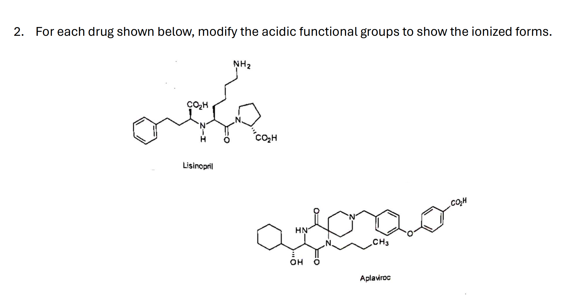 Solved For each drug shown below, modify the acidic | Chegg.com