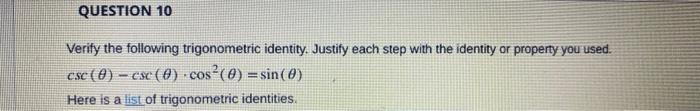 Solved Verify the following trigonometric identity. Justify | Chegg.com