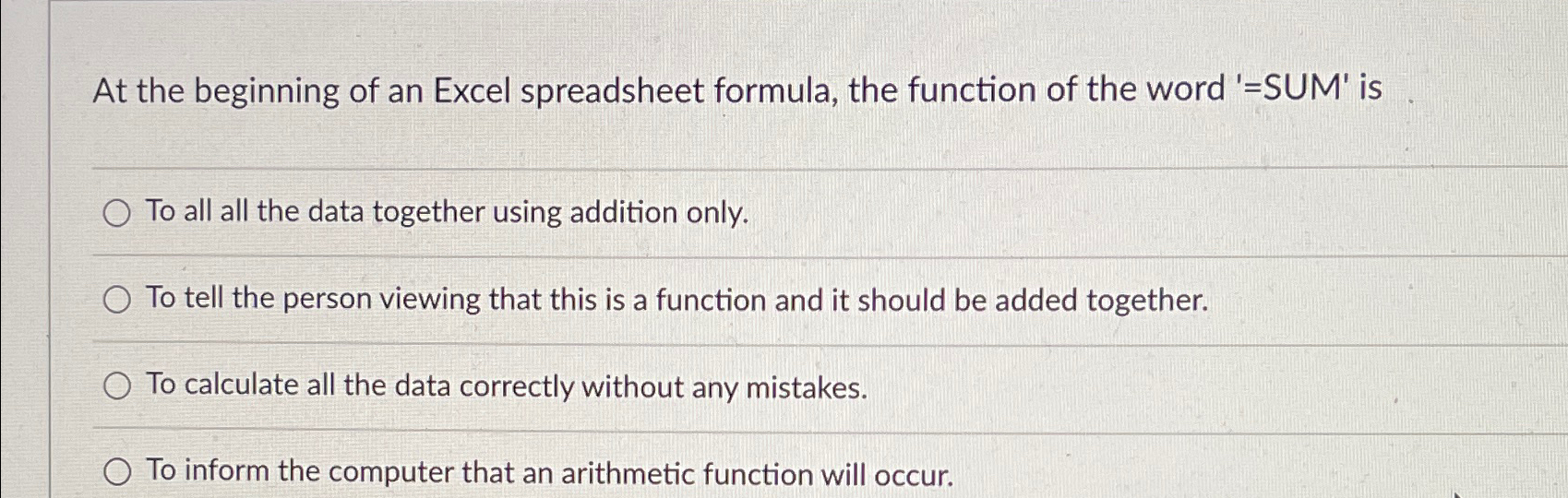 Solved At the beginning of an Excel spreadsheet formula, the | Chegg.com