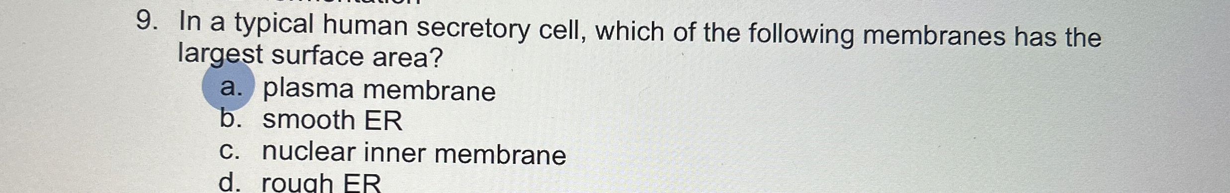 Solved In a typical human secretory cell, which of the | Chegg.com