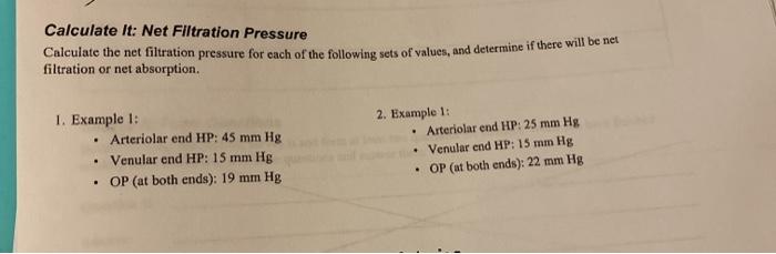 Solved Calculate the net filtration pressure for cach of the | Chegg.com