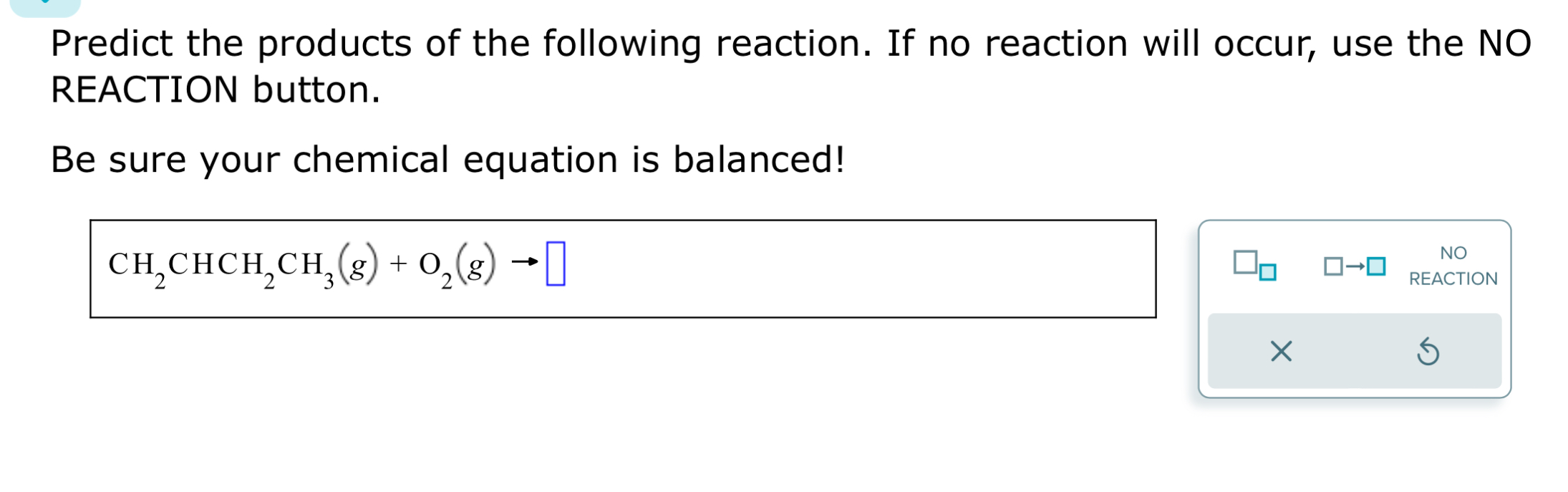 Solved Predict the products of the following reaction. If no | Chegg.com