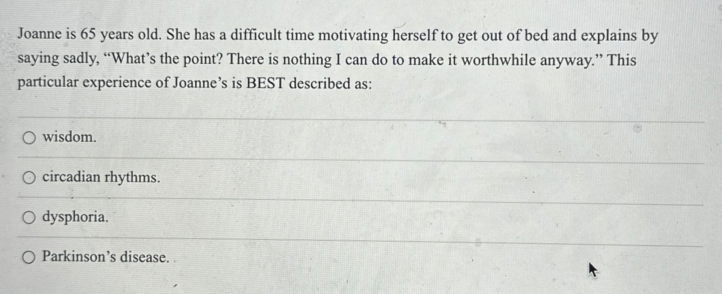 Solved Joanne is 65 ﻿years old. She has a difficult time | Chegg.com