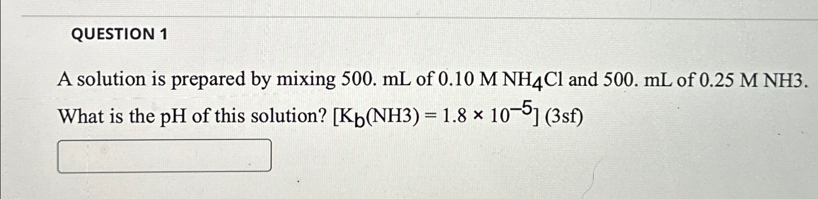QUESTION 1A solution is prepared by mixing 500.mL ﻿of | Chegg.com