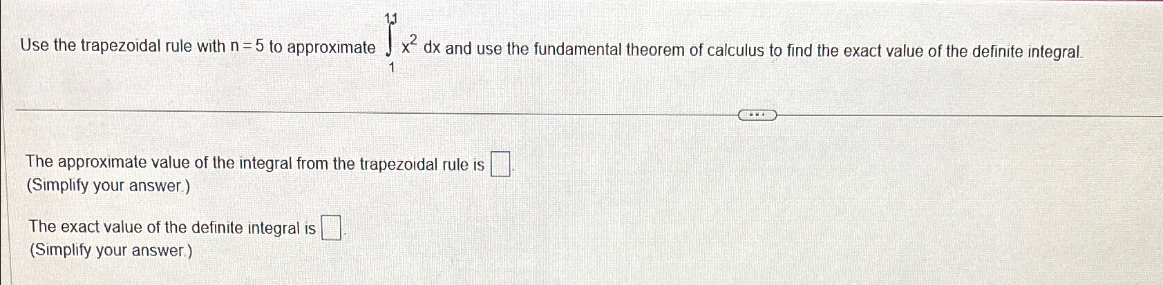 Solved Use the trapezoidal rule with n=5 ﻿to approximate | Chegg.com