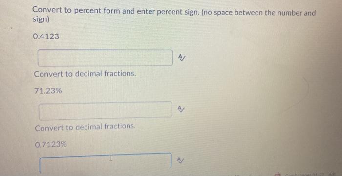 Solved Convert to percent form and enter percent sign. (no | Chegg.com