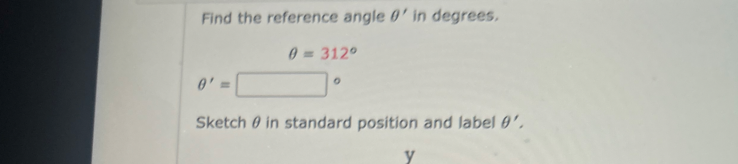 Solved Find the reference angle θ' ﻿in | Chegg.com