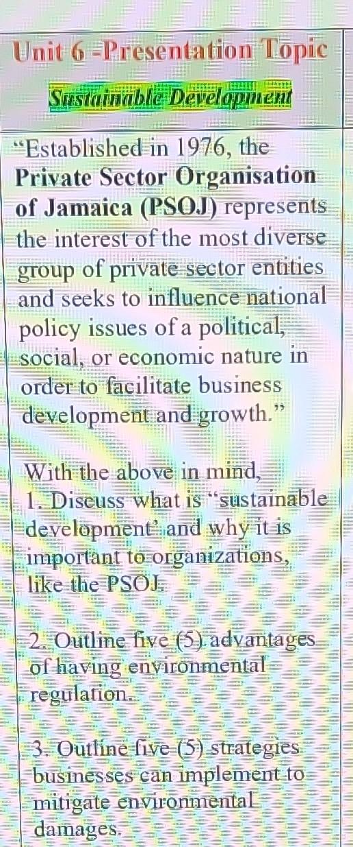 Unit 6 -Presentation Topic Sirstainable Developinent | Chegg.com