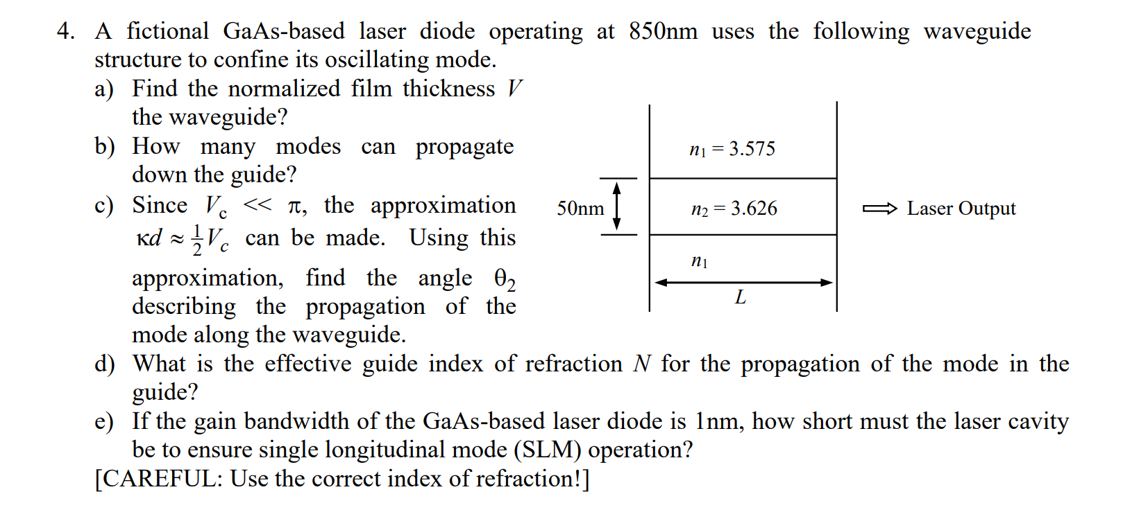 A fictional GaAs-based laser diode operating at 850nm | Chegg.com