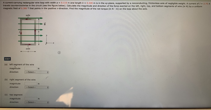 Solved A current-carrying rectangular wire loop with width a | Chegg.com