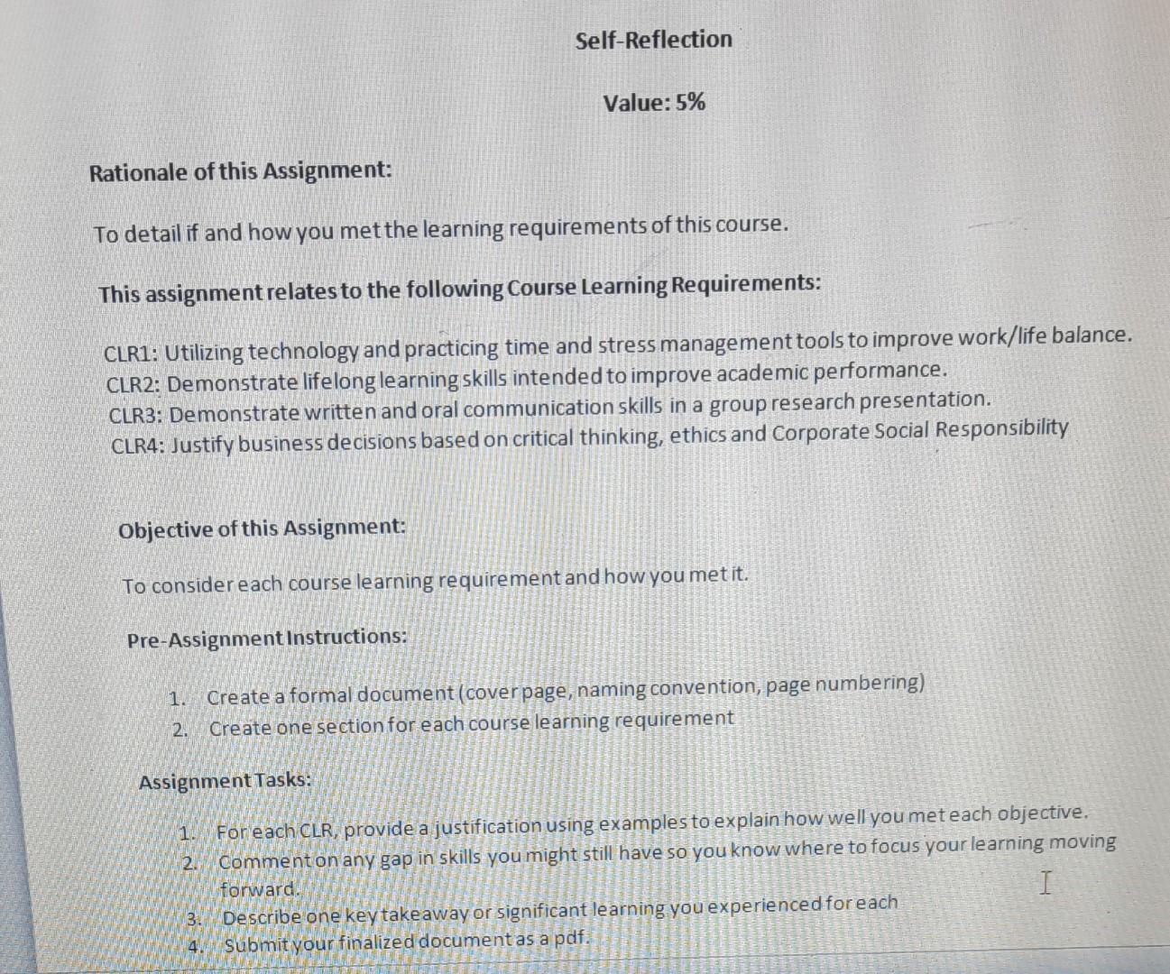 Value: 5% Rationale of this Assignment: To detail if | Chegg.com