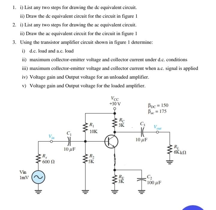 Solved i) ﻿List any two steps for drawing the dc equivalent | Chegg.com