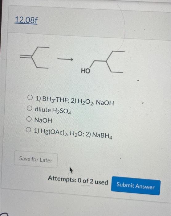 Solved 1) BH3.THF, 2) H2O2,NaOH NaOH H2O dilute H2SO4NaOH | Chegg.com
