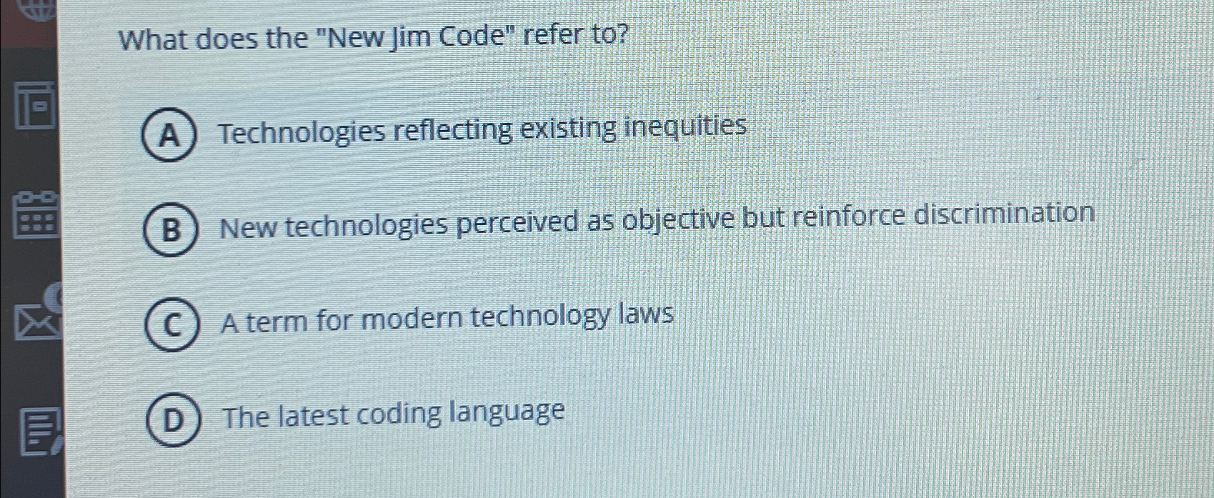 Solved What does the "New Jim Code" refer to?Technologies | Chegg.com