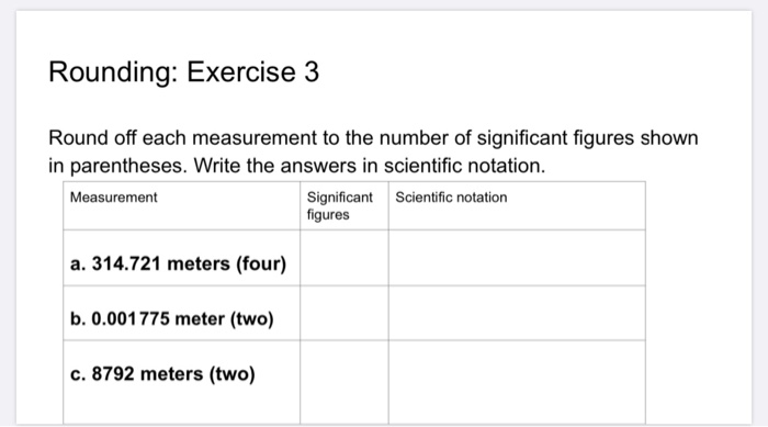 Solved Rounding: Exercise 3 Round off each measurement to | Chegg.com