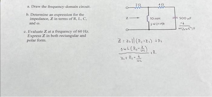 Solved a. Draw the frequency-domain circuit. b. Determine an | Chegg.com