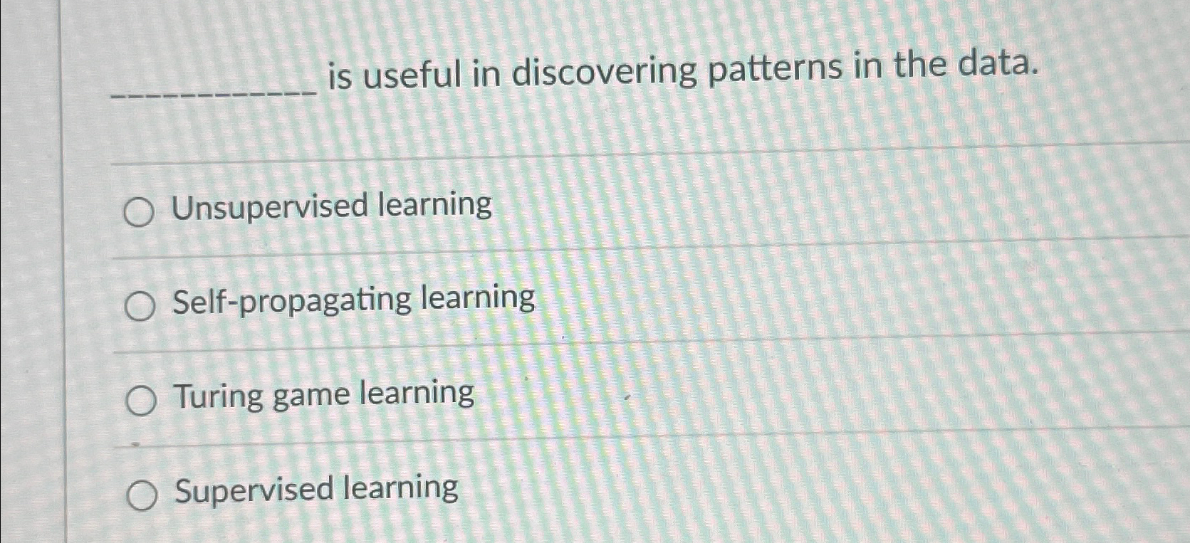 Solved is useful in discovering patterns in the | Chegg.com
