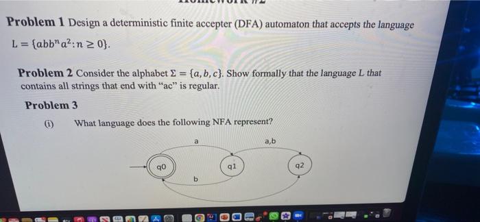 Solved Problem 1 Design a deterministic finite accepter | Chegg.com