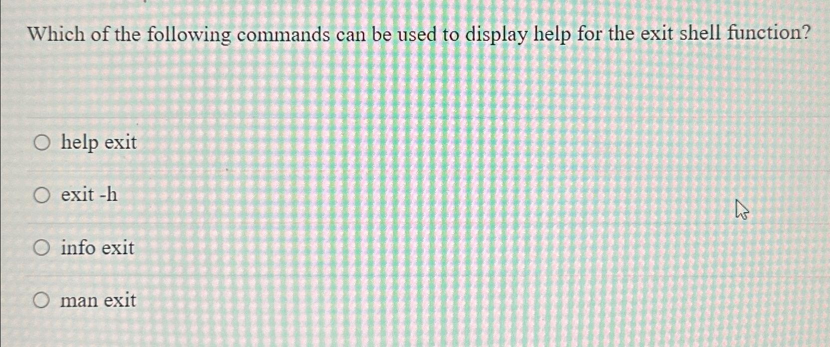Solved Which of the following commands can be used to | Chegg.com