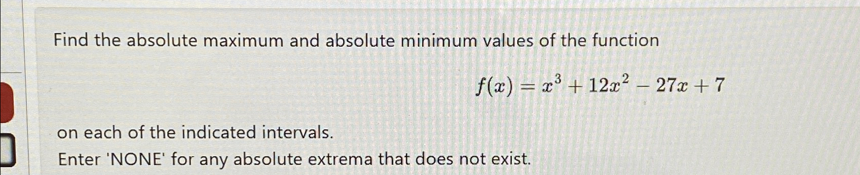Solved Find the absolute maximum and absolute minimum values | Chegg.com