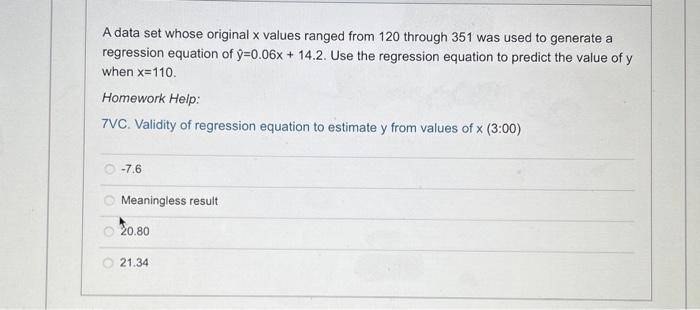 Solved A data set whose original x values ranged from 120 | Chegg.com