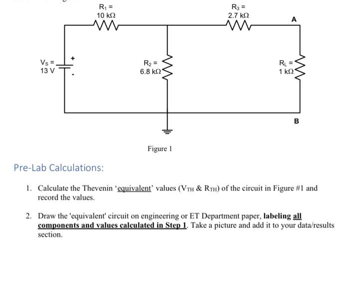 Solved Pre-Lab Calculations: 1. Calculate the Thevenin | Chegg.com