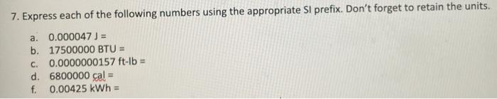 Solved 7. Express each of the following numbers using the | Chegg.com