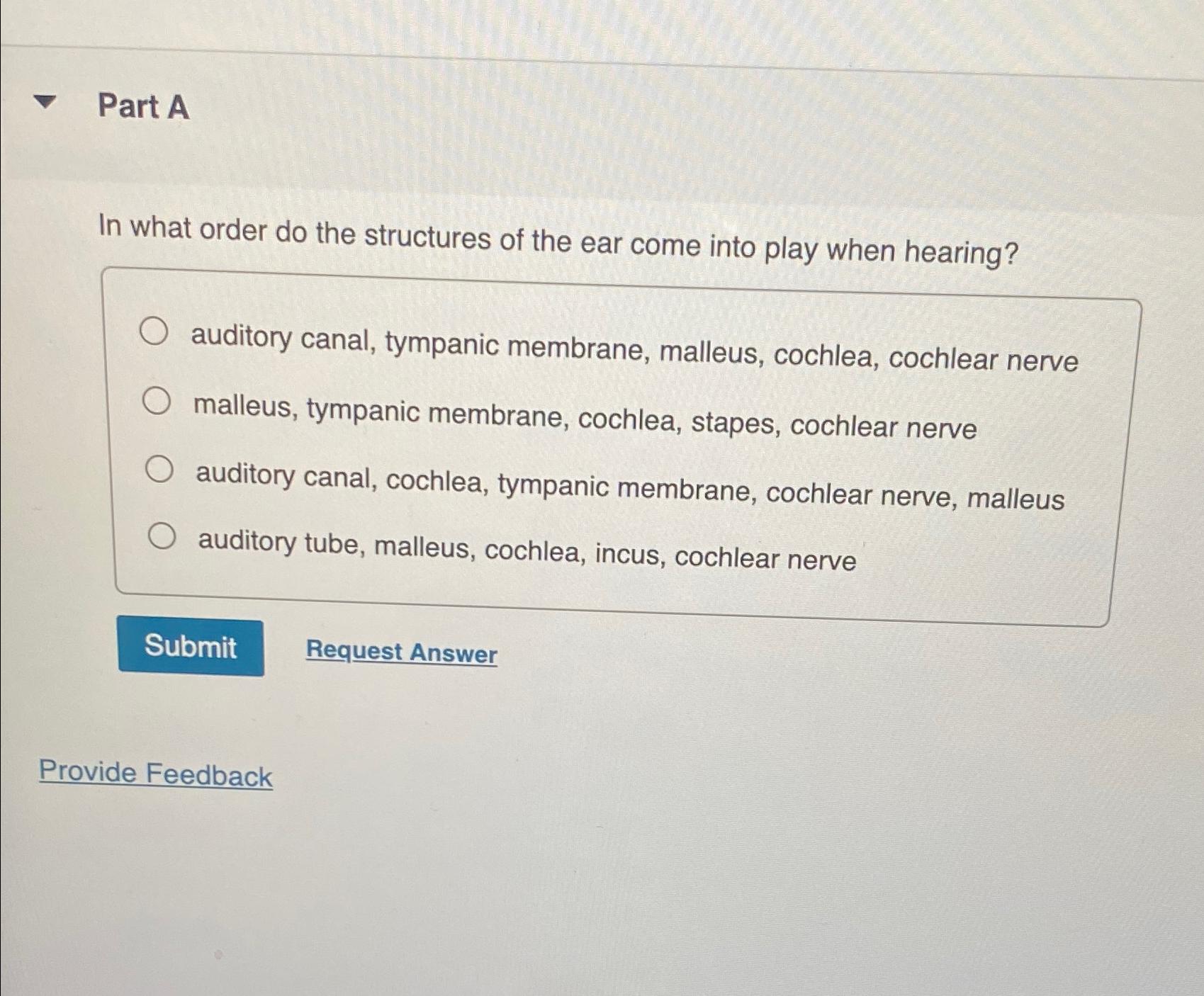 Solved Part AIn what order do the structures of the ear come | Chegg.com