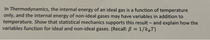 Solved In Thermodynamics, the internal energy of an ideal | Chegg.com