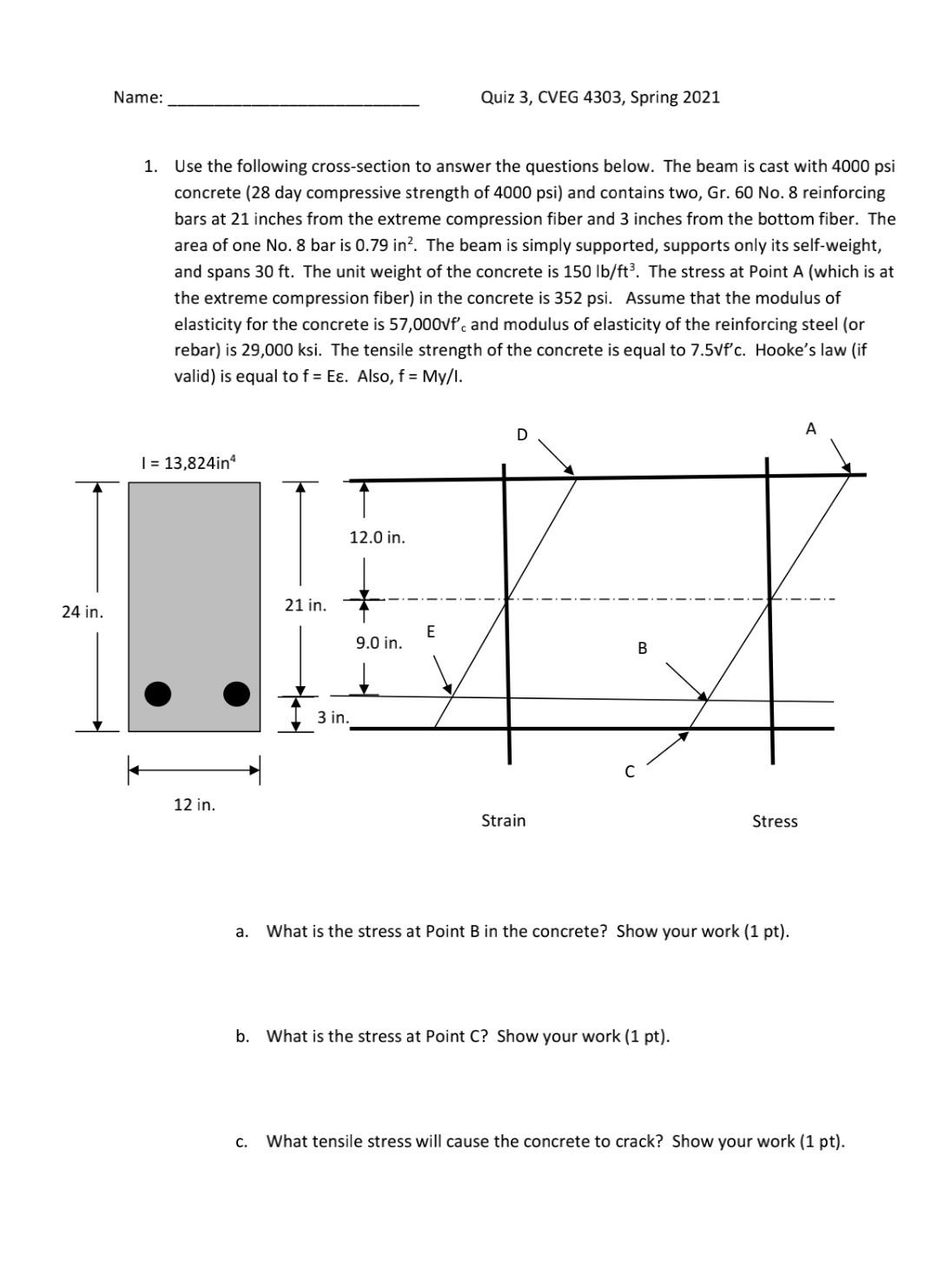 [Solved]: 1. Use the following cross-s