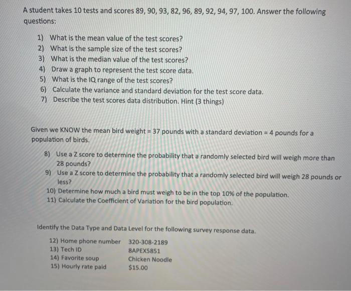 Solved A student takes 10 tests and scores 89, 90, 93, 82, | Chegg.com
