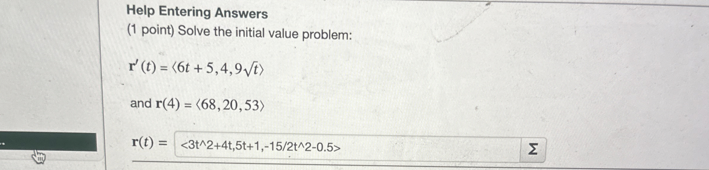 Solved Help Entering Answers(1 ﻿point) ﻿Solve the initial | Chegg.com