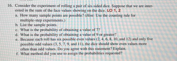 Solved 16. Consider the experiment of rolling a pair of | Chegg.com